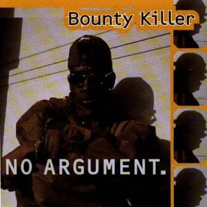 No Argument: Bounty Killer: Amazon.fr: CDs & Vinyl}