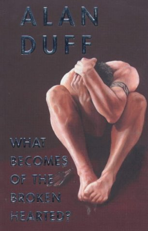 WHAT BECOMES OF A BROKEN HEART: Duff, Alan: 9781869413101: Amazon.com ...