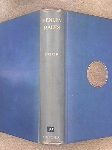 Henley Races, with details of regattas from 1903 to 1914 inclusive, and ...