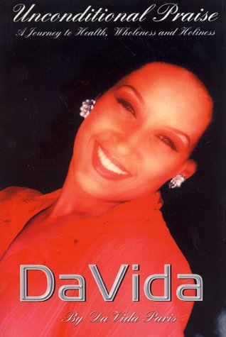 Unconditional Praise: Paris, DaVida: 9781589300163: Amazon.com: Books