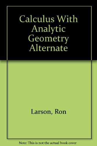 Calculus With Analytic Geometry Alternate: Ron Larson: 9780669353365 ...