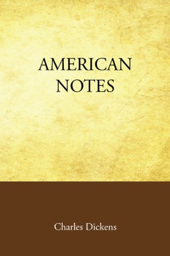 American Notes: Charles Dickens: 9781605890807: Amazon.com: Books