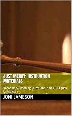 Just Mercy: Instruction Materials: Vocabulary, Reading Questions, and ...