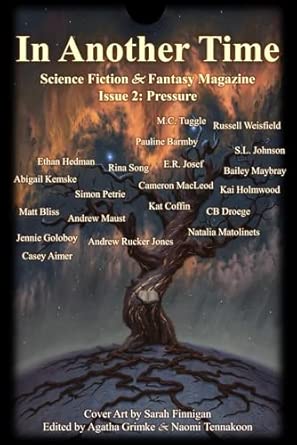 In Another Time Magazine: Issue 2: Pressure: Hedman, Ethan, Bliss, Matt ...