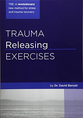 『Trauma Releasing Exercises Tre: A Revolutionary New Method - 読書メーター