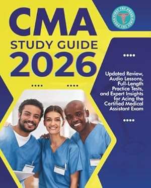 Medical Assistant Exam Prep: Your All-in-One Guide to the CMA & RMA ...