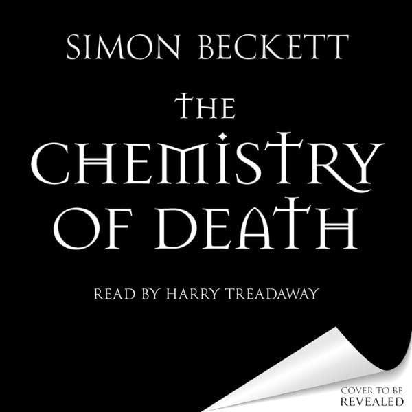 The Chemistry of Death (Audio Download): Simon Beckett, Harry Treadaway ...