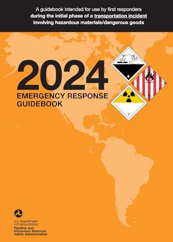 2024 ERG - Emergency Response Guidebook: U.S. Department of Transportation: 9781998428083 ...