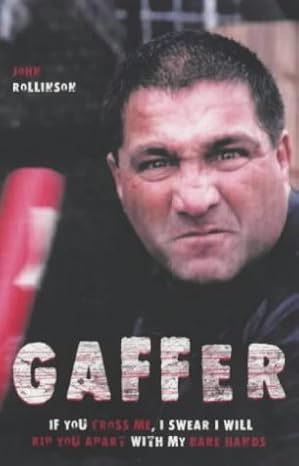 Gaffer: Amazon.co.uk: Rollinson, John 'Gaffer': 9781904034452: Books