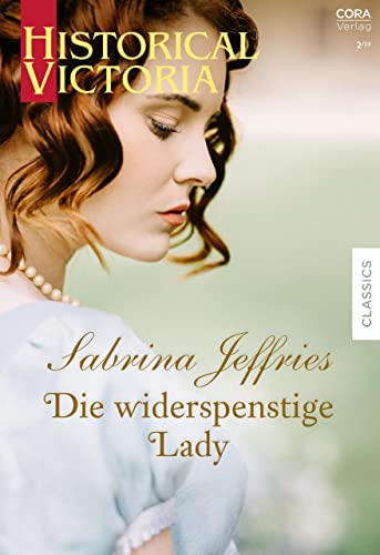 Die widerspenstige Lady (Historical Victoria 67) eBook : Jeffries ...