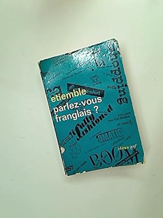 Parlez-vous franglais? : Amazon.co.uk: Books