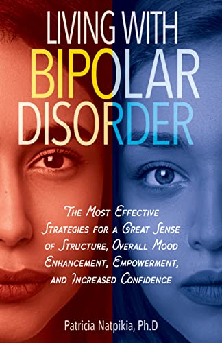 Amazon.com: LIVING WITH BIPOLAR DISORDER: The Most Effective Strategies ...
