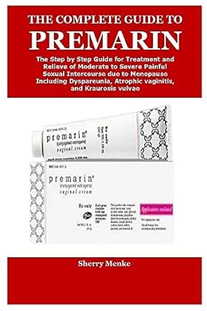 Buy The Complete Guide to Premarin Book Online at Low Prices in India ...