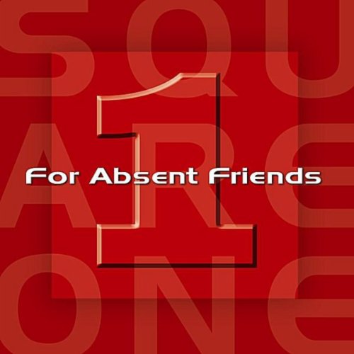 Amazon.com: Square One : For Absent Friends: Digital Music