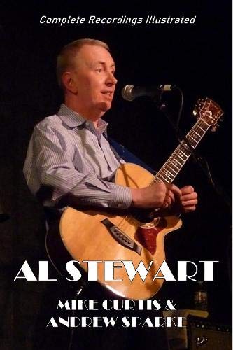 Al Stewart: Complete Recordings Illustrated: 89 (Essential ...