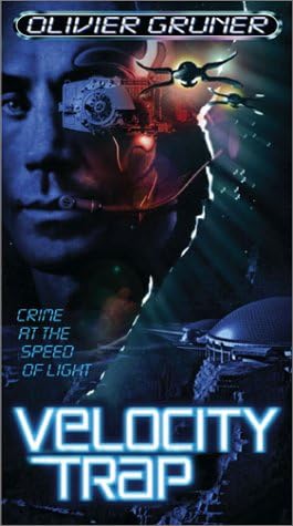 Amazon.com: Velocity Trap : Olivier Gruner, Alicia Coppola, Ken Olandt ...