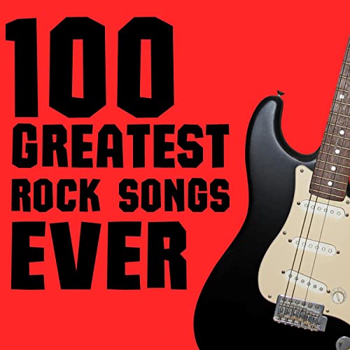 100 Greatest Rock Songs Ever [Explicit] by VARIOUS ARTISTS on Amazon ...