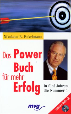 Das Power-Buch für mehr Erfolg. In fünf Jahren die Nummer 1 - Amazon.de ...