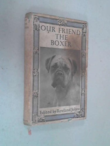 Our Friend the Boxer: Books - Amazon.ca