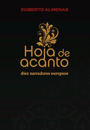 Amazon.com: Hoja de Acanto: Diez narradores europeos (Spanish Edition ...