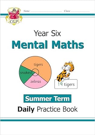 KS2 Mental Maths Year 6 Daily Practice Book: Summer Term (CGP Year 6 ...