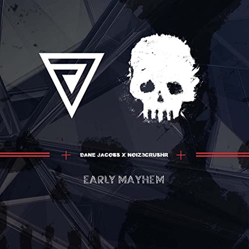 Amazon Music UnlimitedでNOIZ3CRUSHR & Dane JacobsのEarly Mayhemを