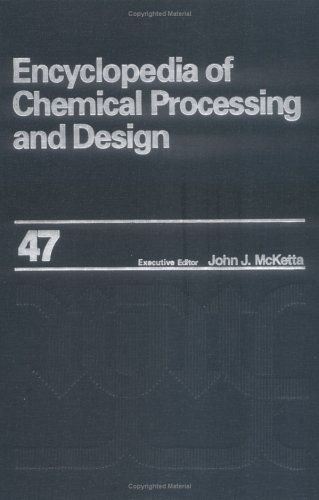 Buy Encyclopedia of Chemical Processing and Design: Volume 47 ...