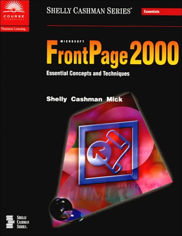 Microsoft FrontPage 2000 Essential Concepts and Techniques - Premium ...
