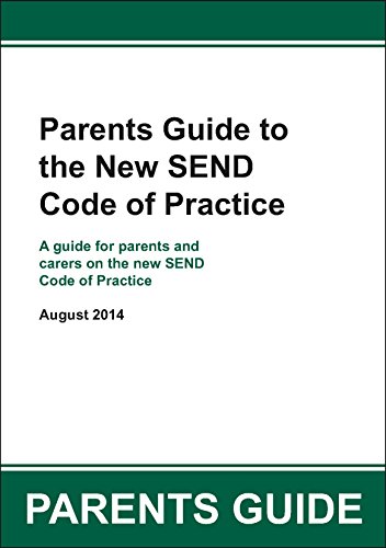 Parents Guide to the New SEND Code of Practice: A guide for parents and ...