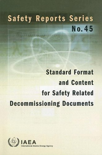 Standard Format and Content for Safety Related Decommissioning ...