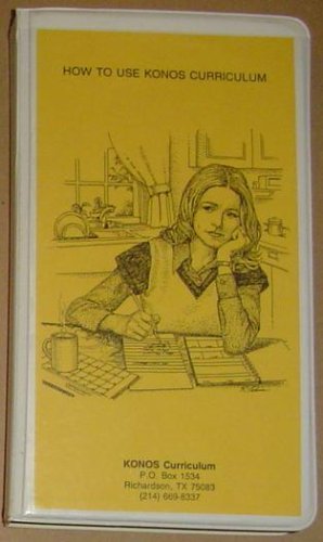 How to Use Konos Curriculum, 6 Audio Cassettes. 1: Konos: How Children ...
