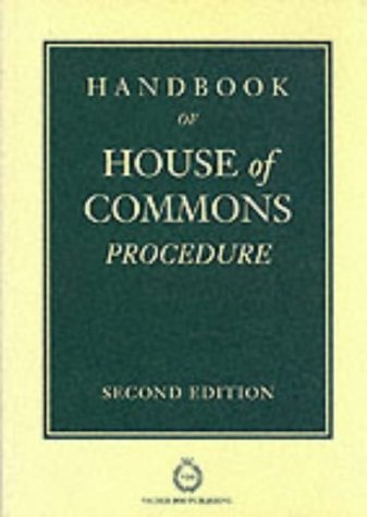 Handbook of House of Commons Procedure: 1999: Paul Evans: 9780953066445 ...