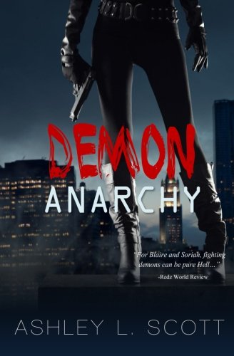 Amazon.com: Demon Anarchy: 9781539025535: Scott, Ashley: Books