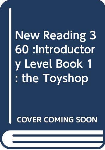 New Reading 360 :Introductory Level Book 1 : the Toyshop : Amazon.in: Books