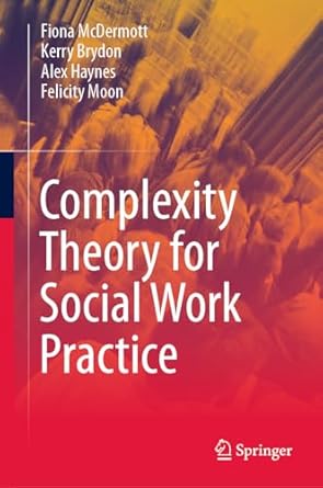 Buy Complexity Theory for Social Work Practice Book Online at Low Prices in India | Complexity ...