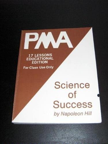 PMA: Science of Success, 17 Lessons: Napoleon Hill: Amazon.com: Books