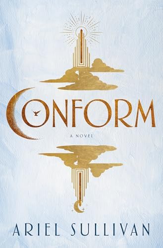 Conform: A Novel (The Reform Series): Sullivan, Ariel: 9798217090990 ...