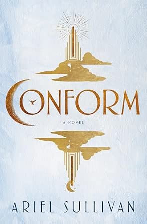 Conform: A Novel : Sullivan, Ariel: Amazon.ca: Books