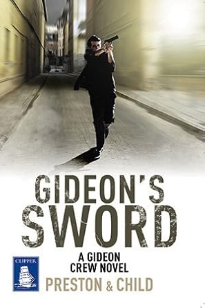 Gideon's Sword (Large Print Edition): Douglas Preston,Lincoln Child ...