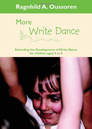 More Write Dance: Extending the Development of Write Dance for Children ...