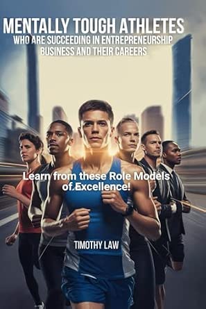 Mentally Tough Athletes Who are Succeeding in Entrepreneurship ...