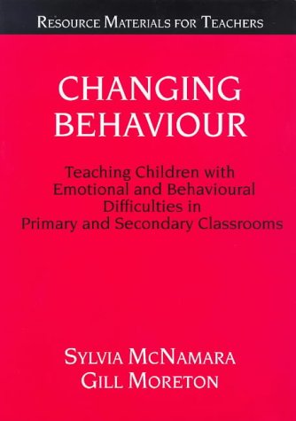 Changing Behavior (Resource Materials for Teache): McNamara, Sylvia ...