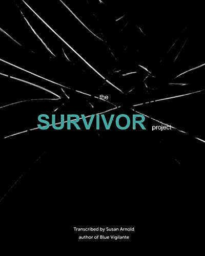 The SURVIVOR Project: Susan Arnold: 9780464278573: Amazon.com: Books