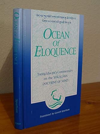 Amazon.com: Ocean of Eloquence: Tsong kha pa's Commentary on the ...