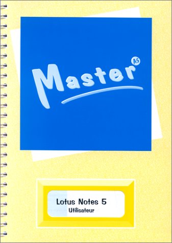 Amazon.com: Master Lotus Notes 5, format A5: 9782746008373: Collectif ...