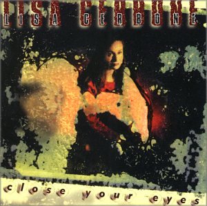 Lisa Cerbone - Close Your Eyes - Amazon.com Music
