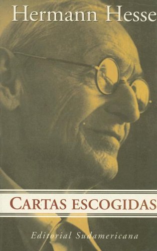 Cartas Escogidas: Hesse, Hermann, Hesse, Ninon, Gregor, Maria A ...