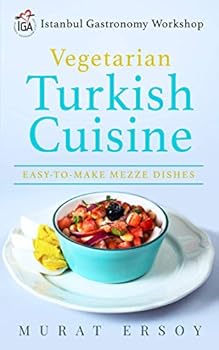 10 Best Turkish Cookbooks From Modern To Anatolia Turk Cuisine