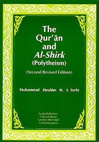 The Quran and Al-Shirk (Polytheism): Muhammad Ibrahim Hafiz Ismail ...