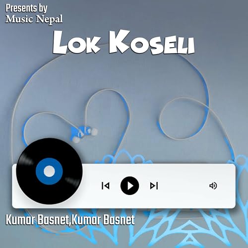 Play Lok Koseli by Kumar Basnet & Chandra Kala Shah on Amazon Music ...